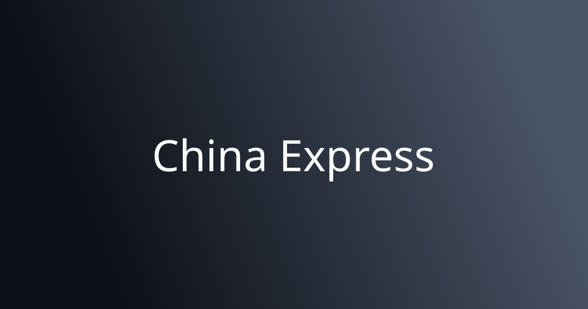 Order Authentic Chinese Online | China Express - Pickup or Delivery ...